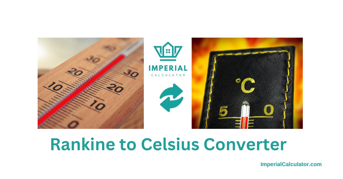 Rankine to Celsius Converter - Imperial Calculator